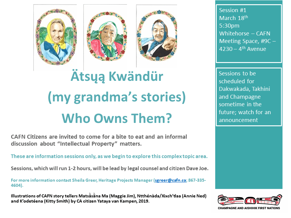 Ätsųą Kwändür (my grandma’s stories) Who Owns Them? | CAFN